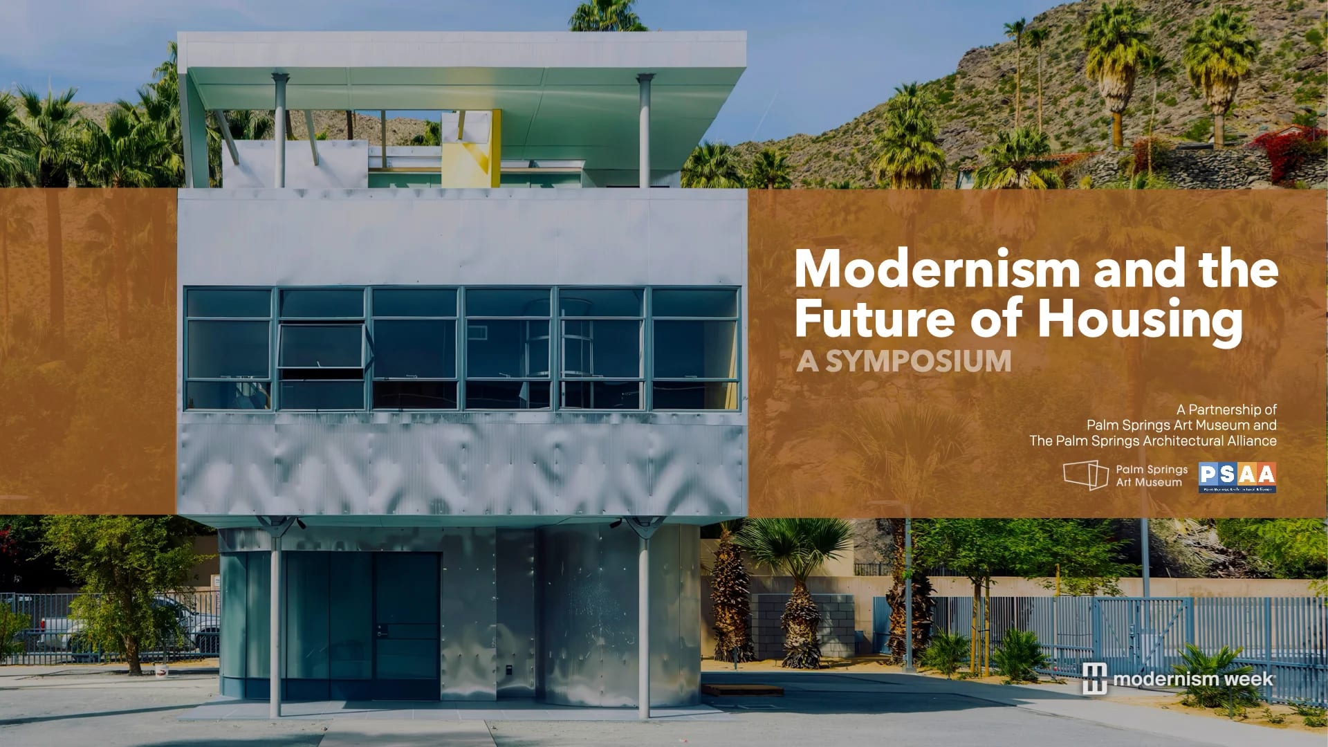 Modernism and the Future of Housing: A Symposium at Modernism Week 2026